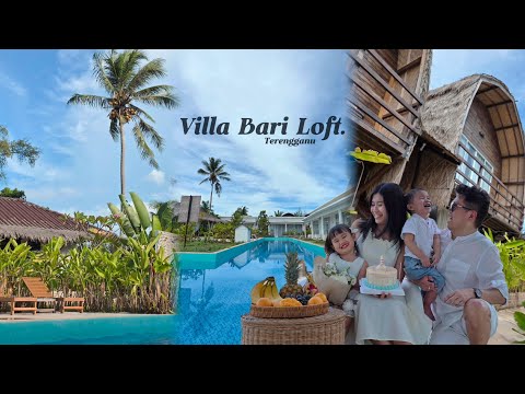Villa Bari Loft | Bali Vibes in Setiu Terengganu π²πΎ 2D1N Birthday staycation π‘