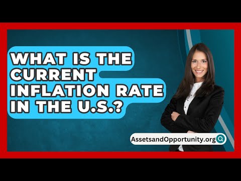 What Is the Current Inflation Rate in the U.S.? | AssetsandOpportunity News