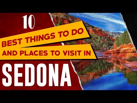 SEDONA, ARIZONA Things to Do - Sedona Travel Guide - Best Places to Visit and See in Sedona, AZ