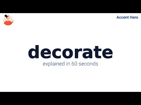 DECORATE - Meaning and Pronunciation