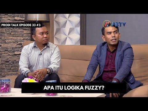 Prodi Talk E33S3 - Potensi Kecerdasan Buatan: Apa itu Logika Fuzzy?