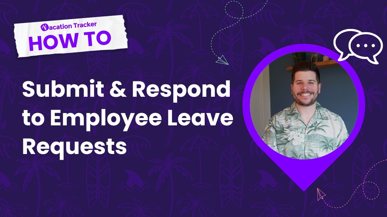 How to Submit & Respond to Leave Requests with Vacation Tracker