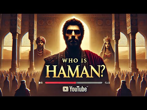 Who Was Haman The Story and Significance of Haman in the Bible