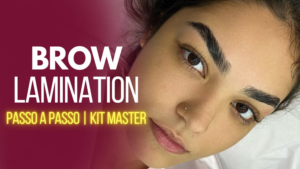 BROW LAMINATION PASSO A PASSO COMPLETO | KIT MASTER - Eyebrows Shapes | Eyebrow Threading