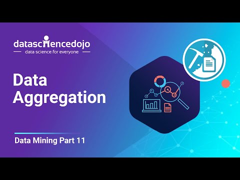 Data Aggregation | Introduction to Data Mining part 11