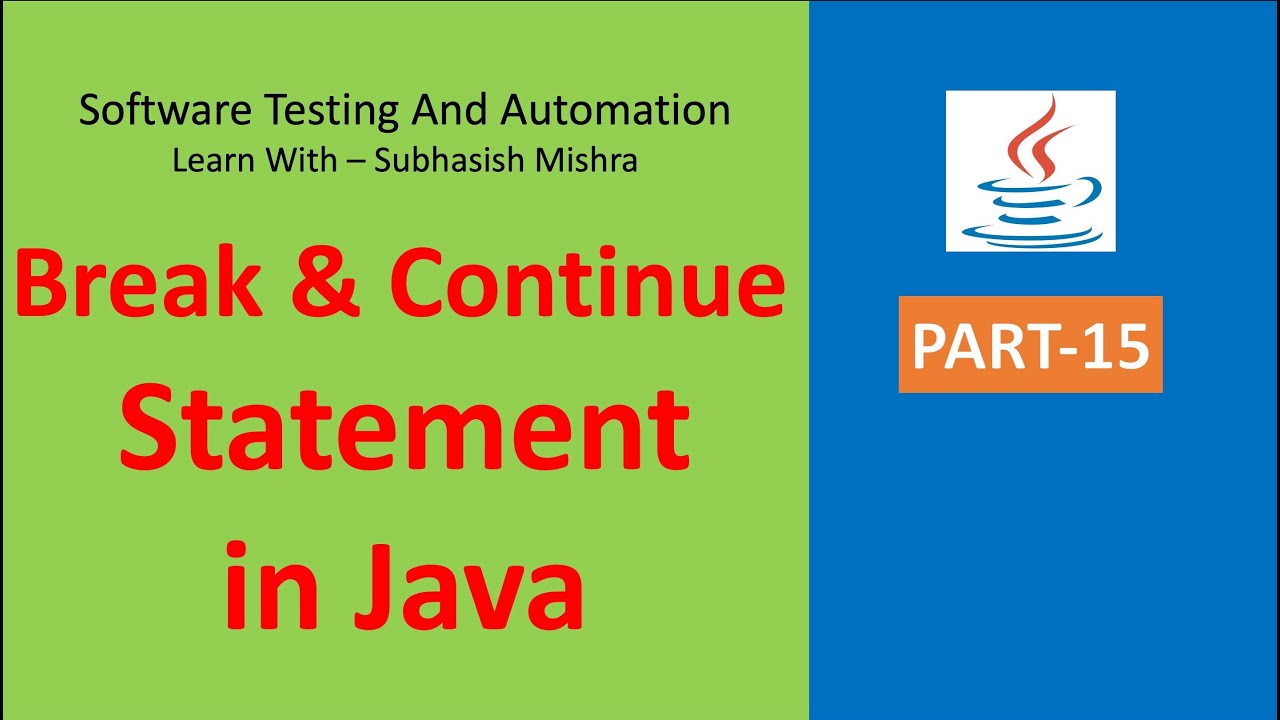 15 - Break and Continue - Jump statement in Java