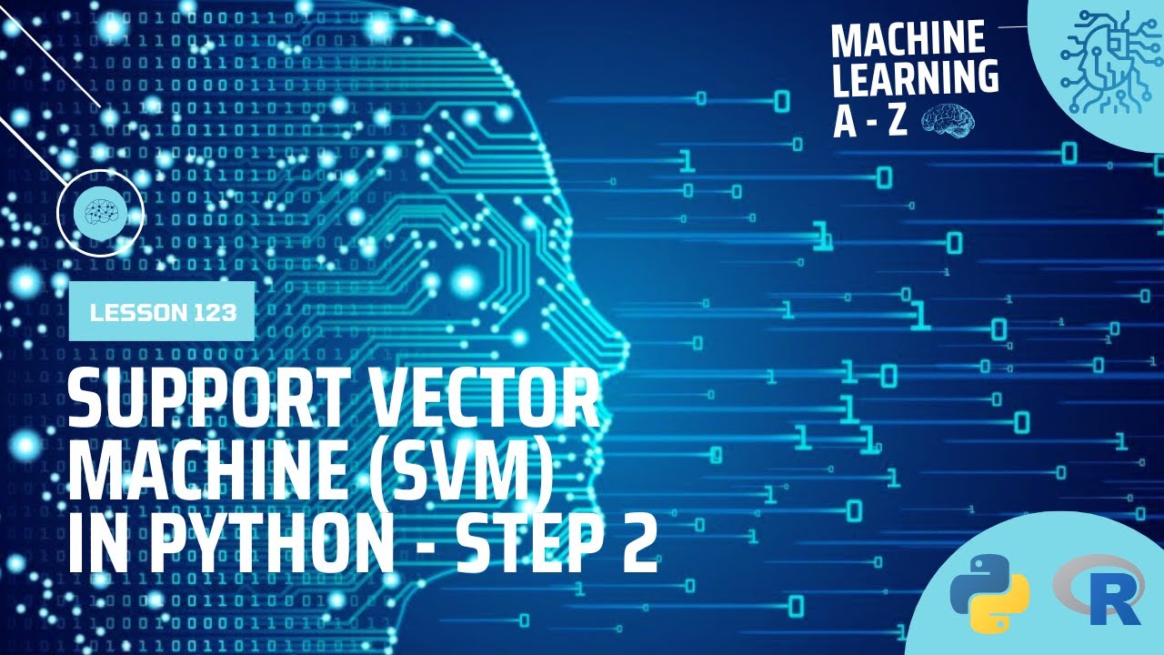 Learn Machine Learning | Support Vector Machine (SVM) in Python - Step 2