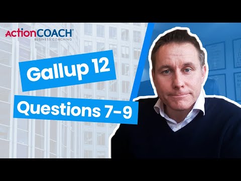 Gallup 12 - Questions 7-9