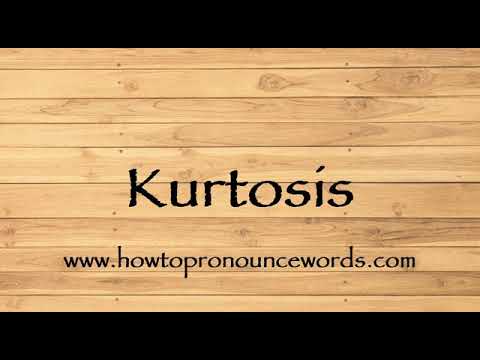 How To Pronounce Kurtosis ? How To say Kurtosis New Video