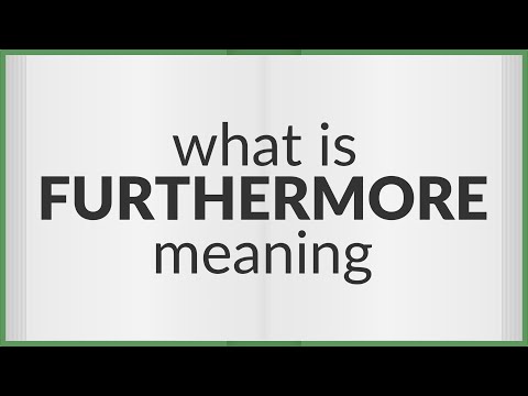 Furthermore | meaning of Furthermore
