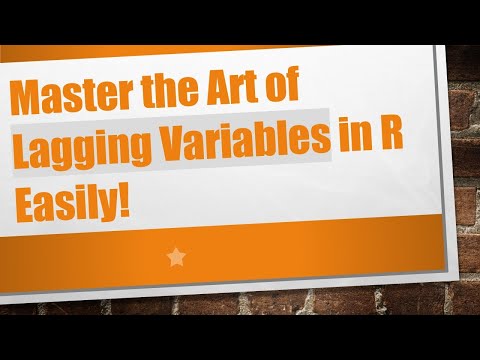 Master the Art of Lagging Variables in R Easily!