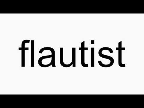 How to pronounce flautist