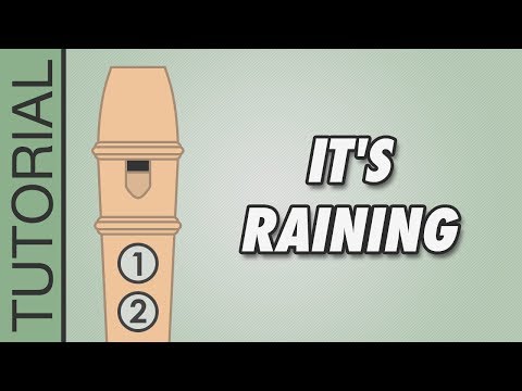 It's Raining - Recorder Tutorial 🎵 EASY Song