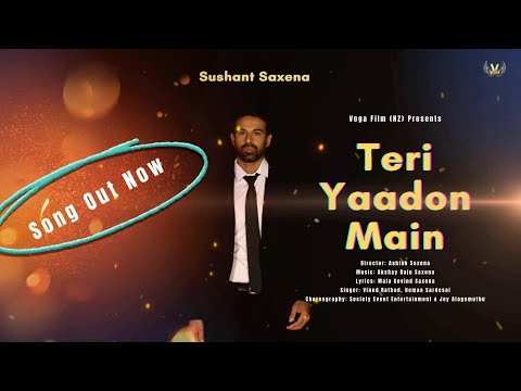Teri Yaadon Main (Official Video) | Broken Harmony | Sushant Saxena | Vinod Rathod, Hemaa Sardesai