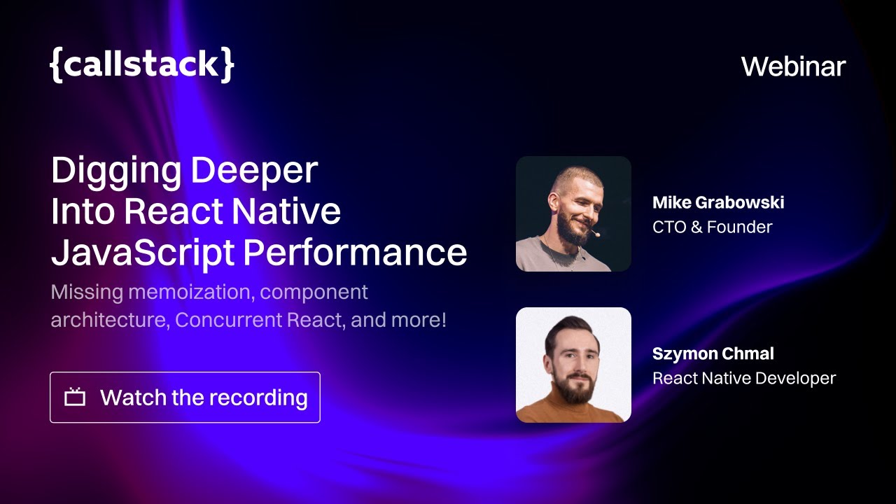 {Webinar} Master JavaScript Performance in React Native (Part 2)