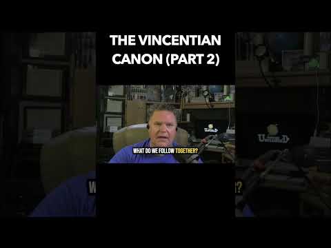 The Vincentian canon (Part 2) #theology #bible #biblehistory #theology