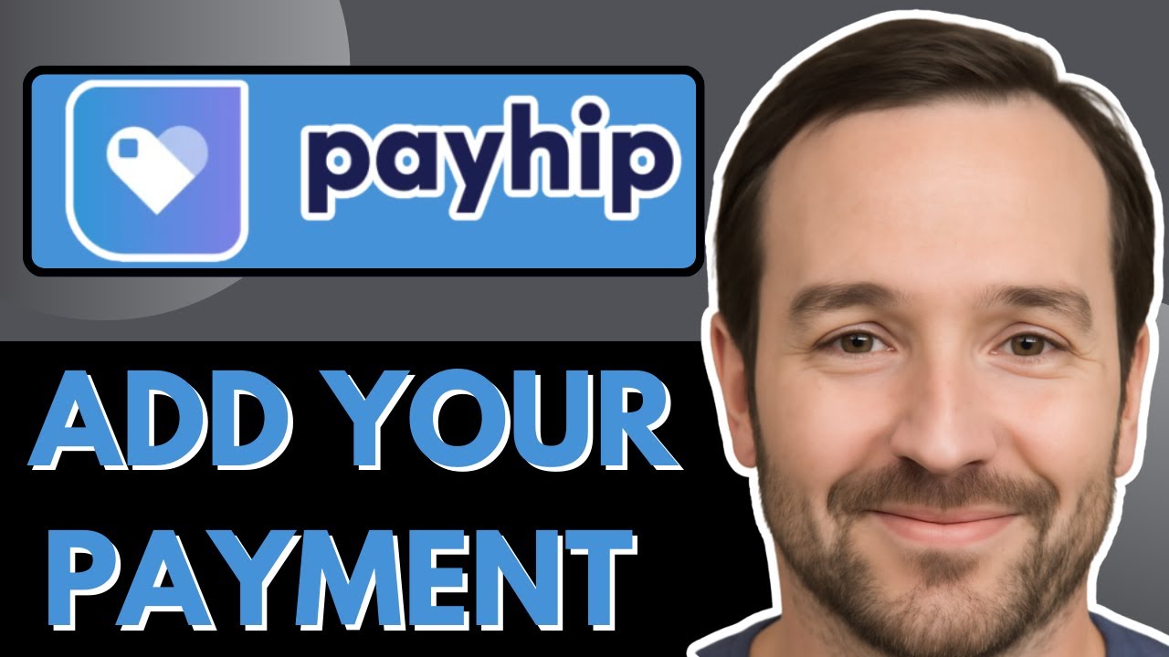 How To Add Your Payment On Payhip (2026) - Simple Tutorial
