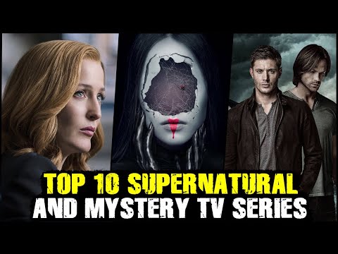 Top 10 Supernatural / Mystery TV Series