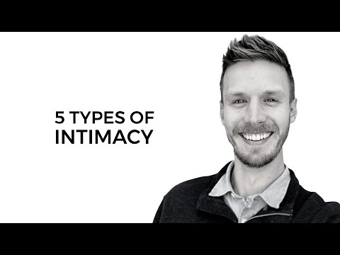The Five Types Of Intimacy