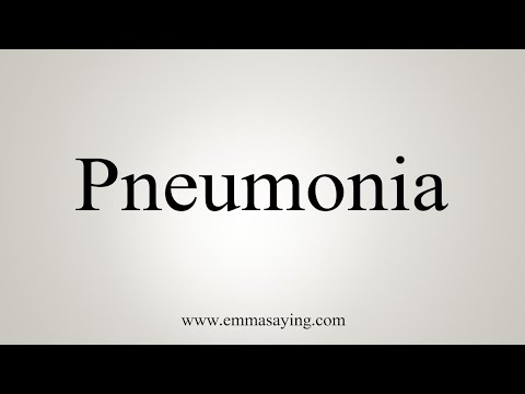 How To Say Pneumonia
