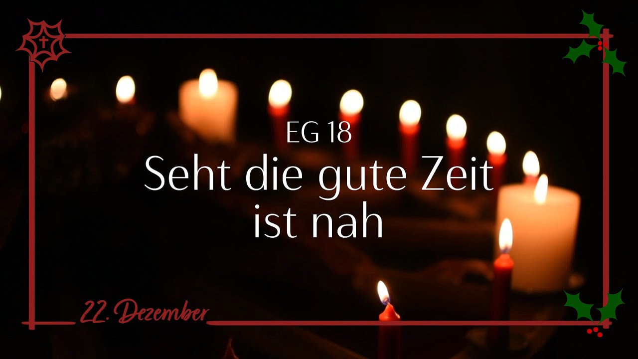 Text: Kirchenlieder – Seht die gute Zeit ist da | MusikGuru