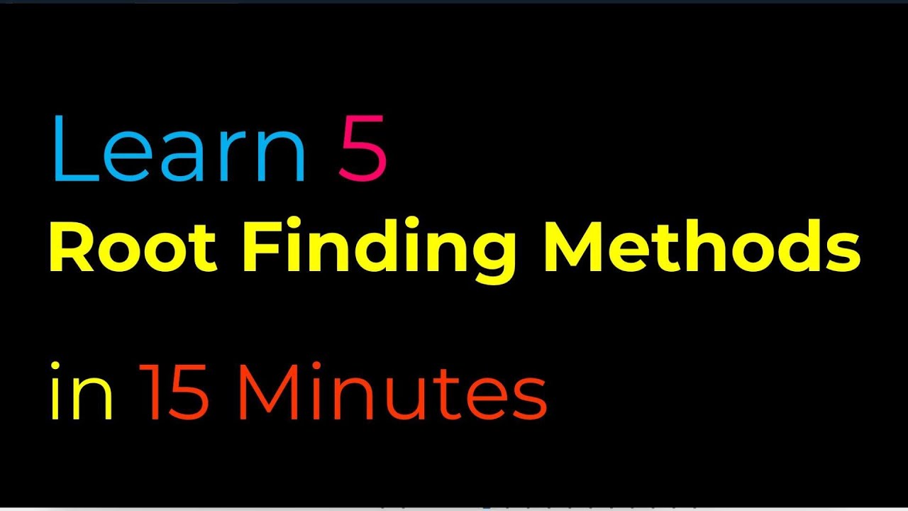 Numerical Analysis: Root Finding Algorithms using Pure Python in 15 Minutes