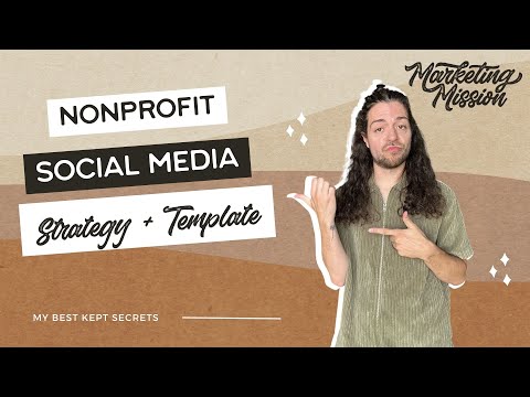 Nonprofit Social Media Strategy + Template | Marketing Mission