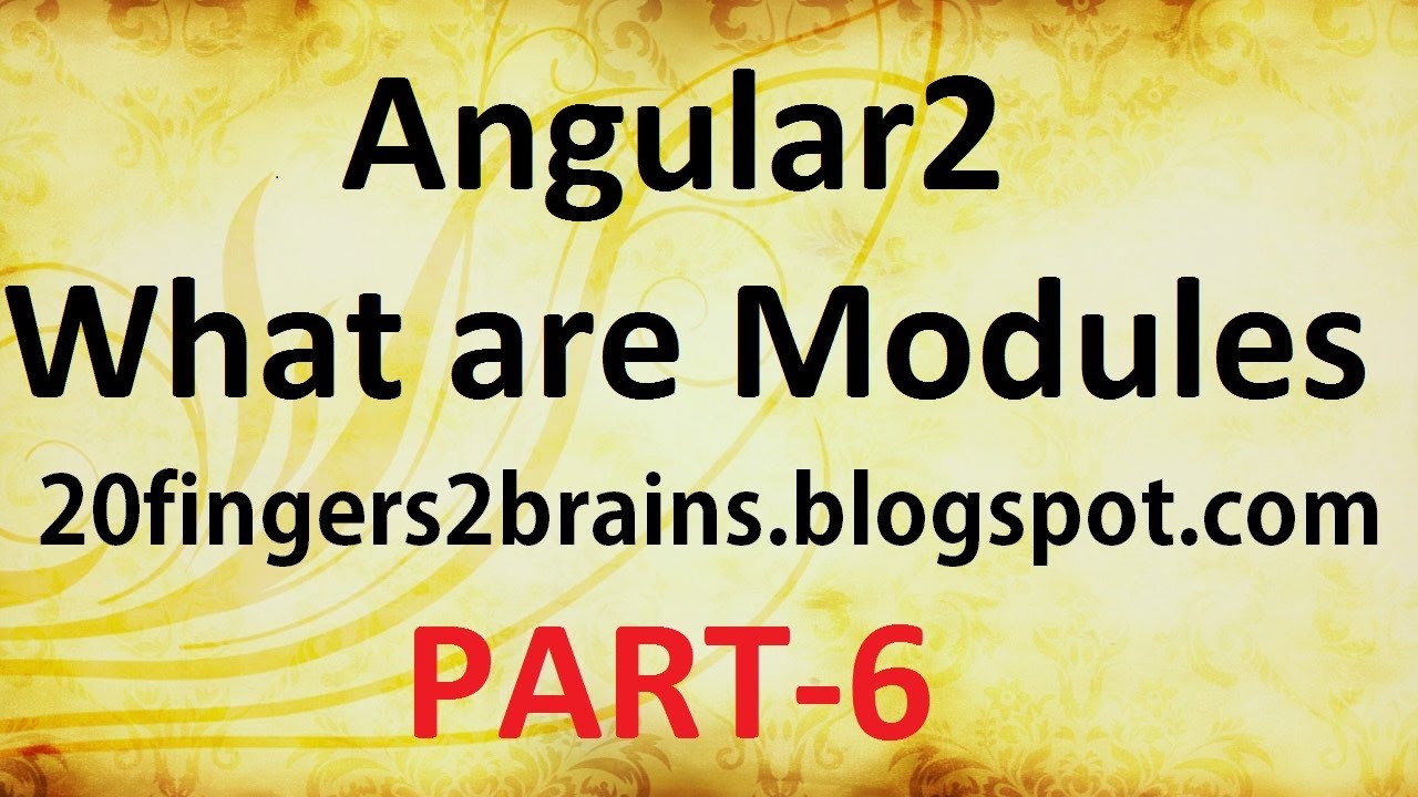 Angular 2 - What are Modules
