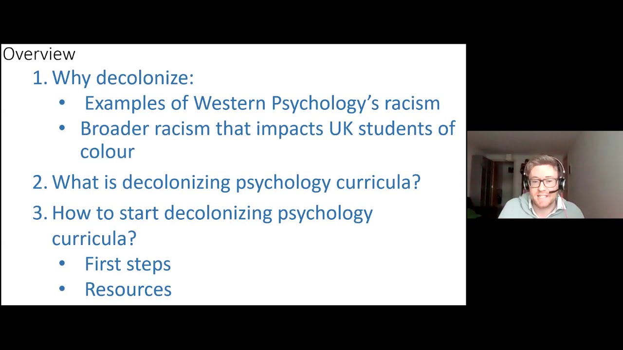Decolonizing Psychology Curricula: Why, what and how?