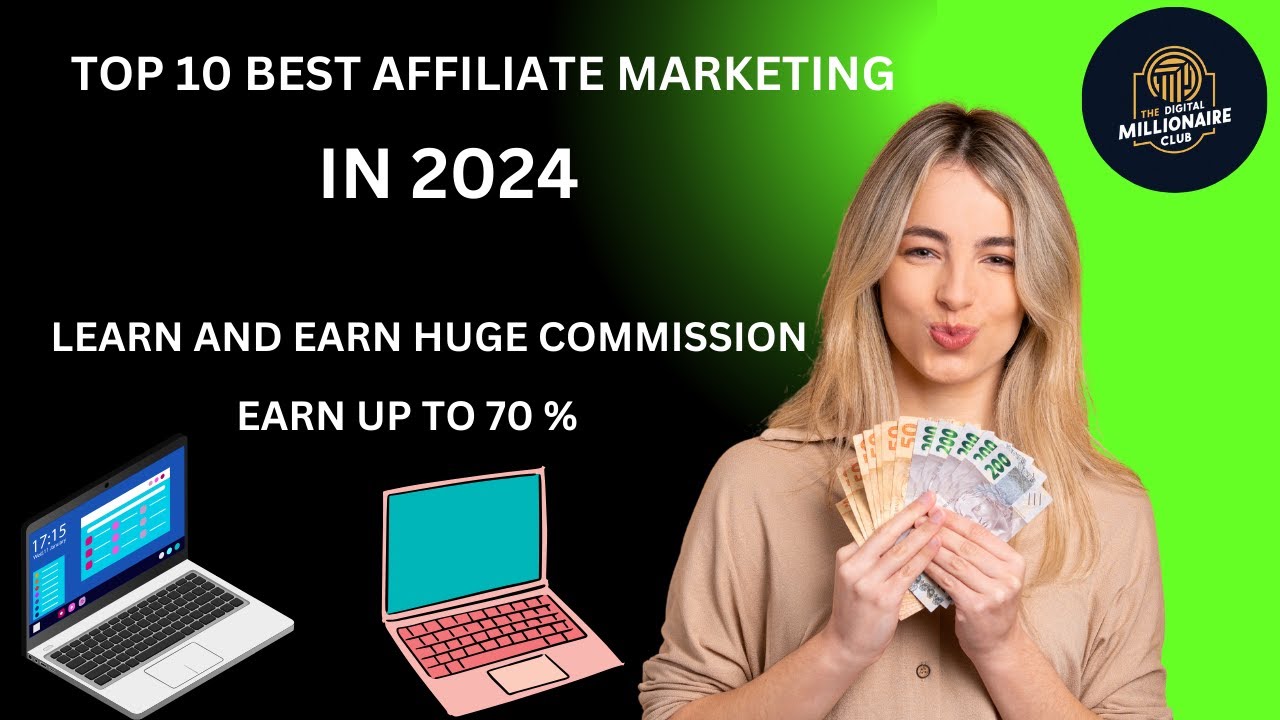 Top 10 Affiliate Marketing Platforms to Make Money in 2024