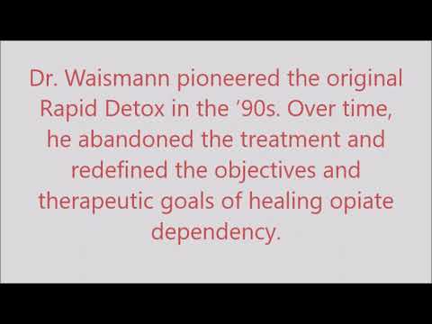 Rapid Detox Dr. Waismann ANR Clinic – In My City