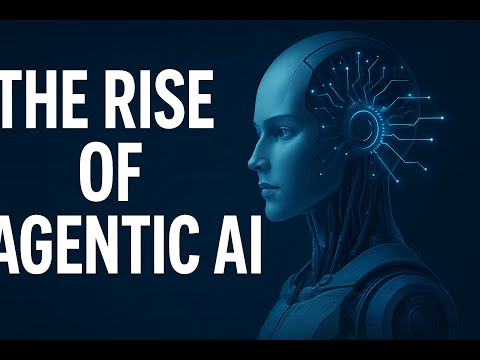 The Rise of Agentic AI