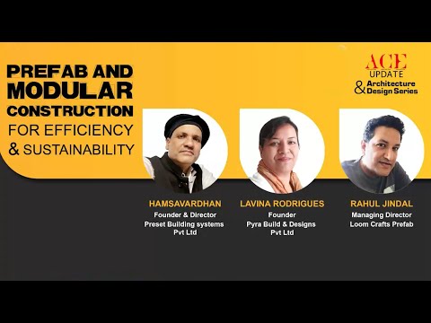 Prefab and Modular Construction for Efficiency and Sustainability | Panel Discussion | ACE Update