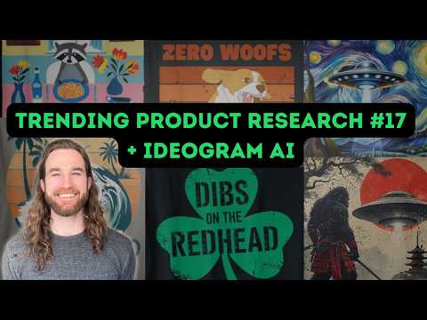 Trending Product Research #17, Ideogram 2a Prompts and Tutorial for Selling POD T-Shirts and Merch