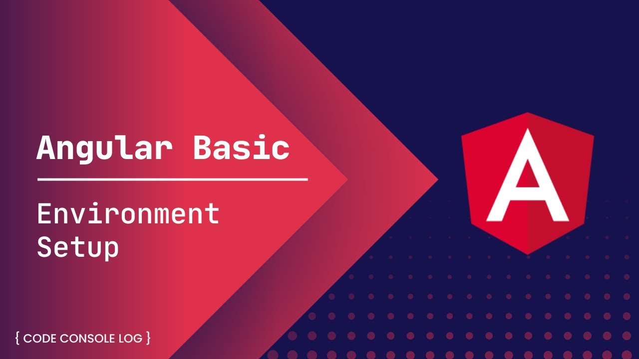 Angular Basic - 3 Environment  Setup
