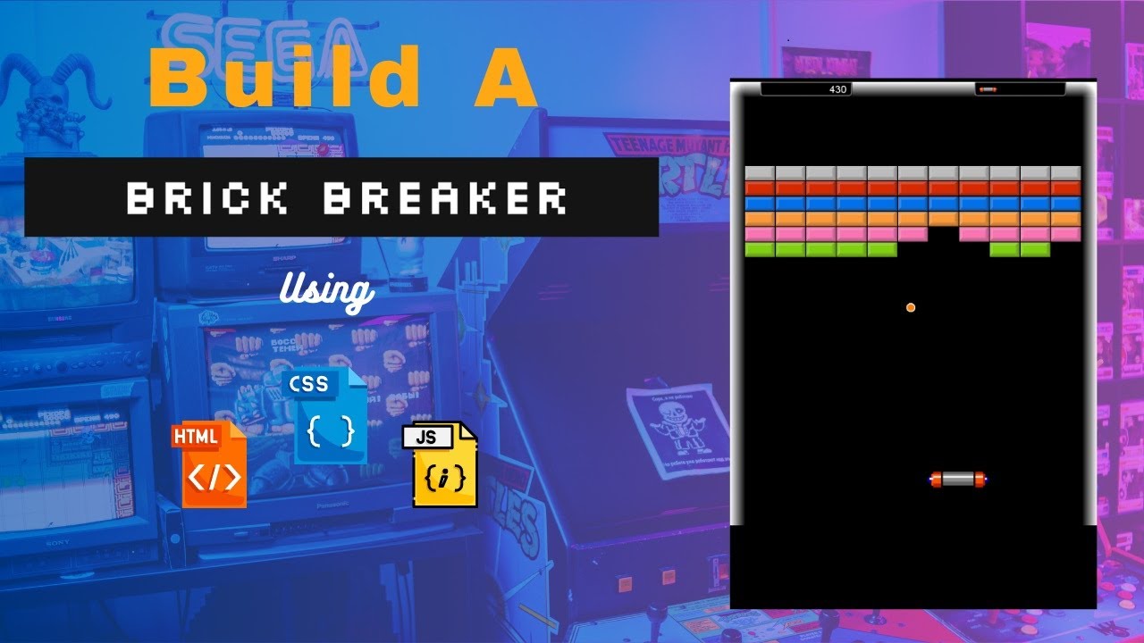 Code 2D Brick Breaker Game Using JavaScript | Breakout JavaScript