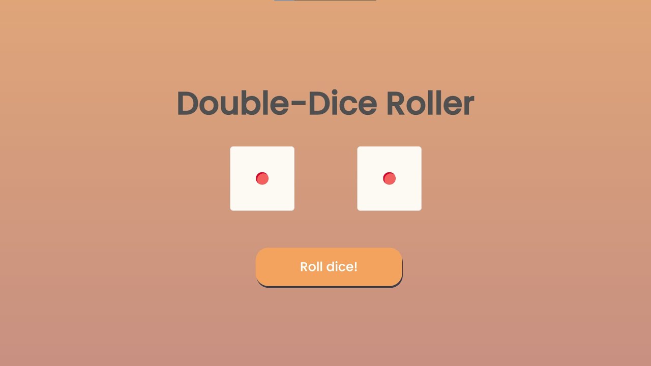 Double-Dice Roller Using HTML, CSS and JavaScript with Source Code