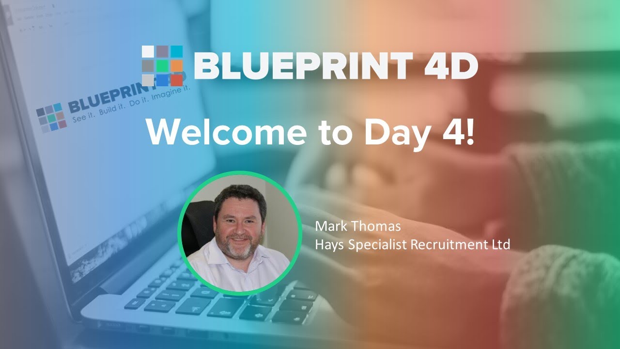 BLUEPRINT 4D 2022- Welcome to the Final Day