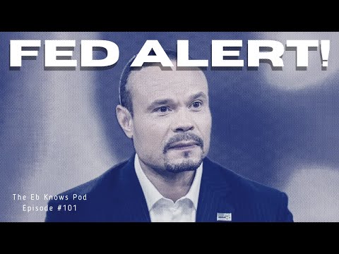Dan Bongino Is An Obvious Plant | The Eb Knows Pod #101 | Eb&Flow