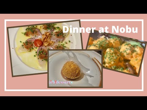 Dinner at Nobu Restaurant