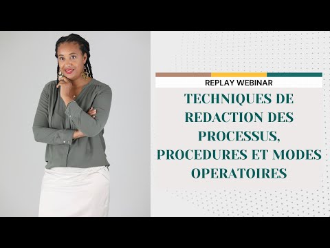 Replay webinaire Technique rédaction des processus, des procédures et des modes opératoires
