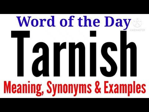 Tarnish Meaning in English and Hindi | Tarnish Synonyms and Antonyms | Tarnish in Sentences |Tarnish