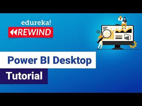 Power BI Desktop Tutorial | Power BI Desktop Tutorial For Beginners | Power BI | Edureka Rewind - 5