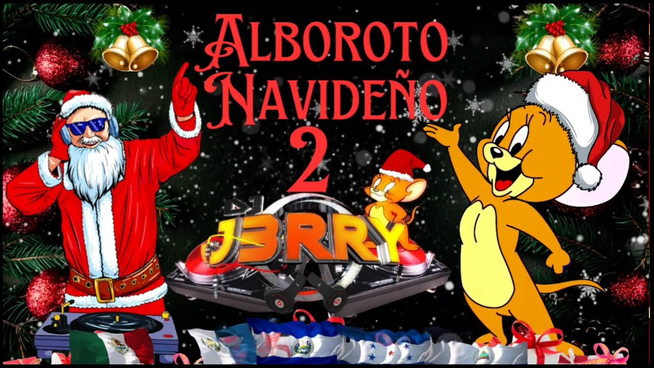 MIX_NAVIDEÑO_🎄 ALBOROTO NAVIDEÑO VOL.2