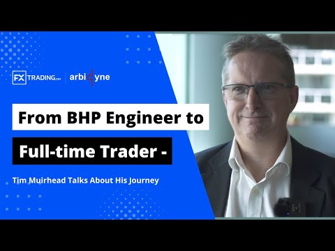 From BHP Engineer to Full-time Trader - Tim Muirhead Talks About His Journey