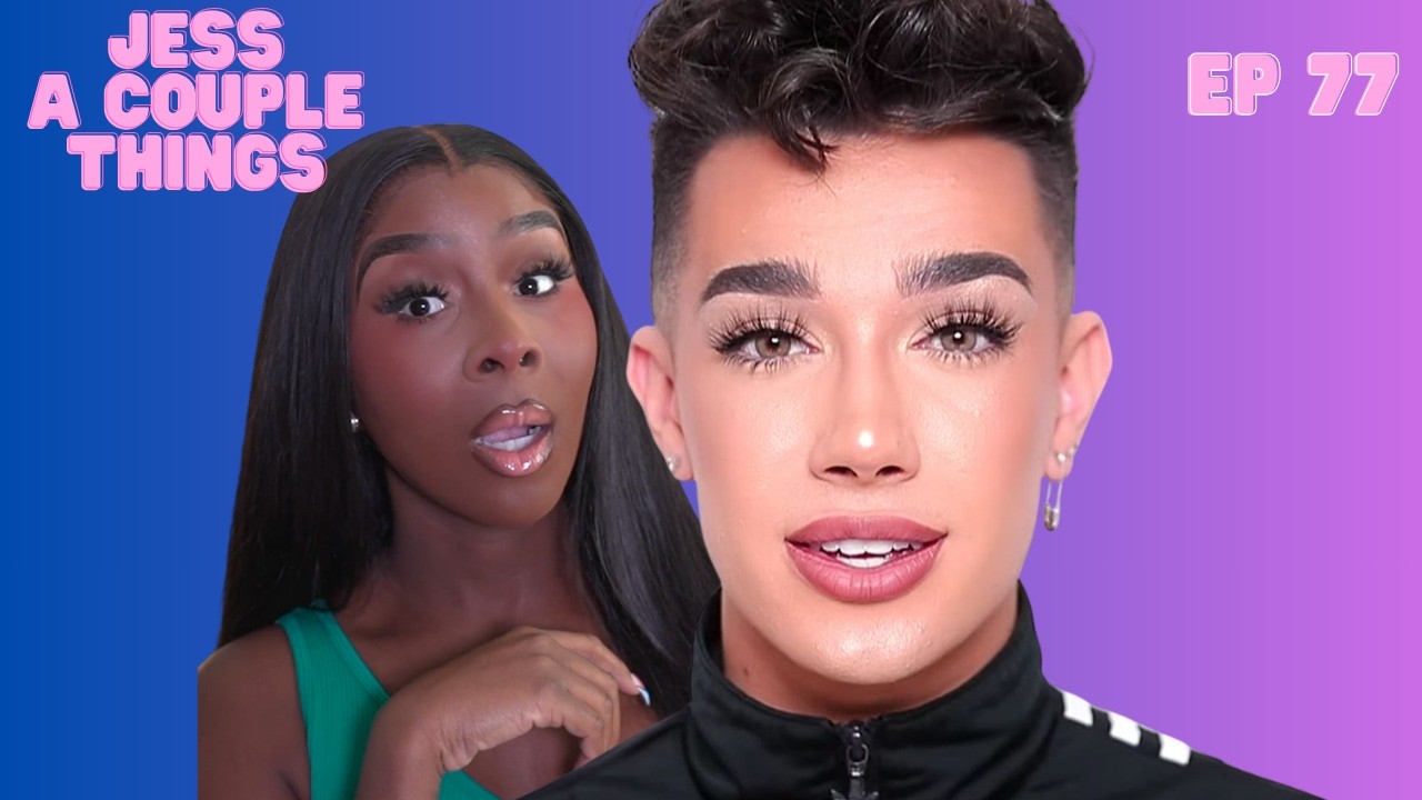 Well Known 🗣️ PREDATOR JAMES CHARLES Calls The WORKING CLASS LAZY 😒 | Jess A Couple Things EP76