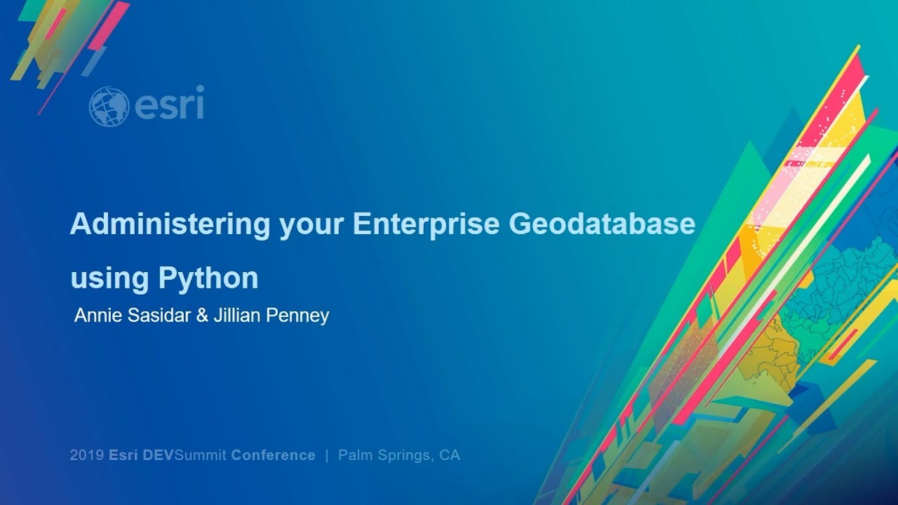 Administering Your Enterprise Geodatabase using Python