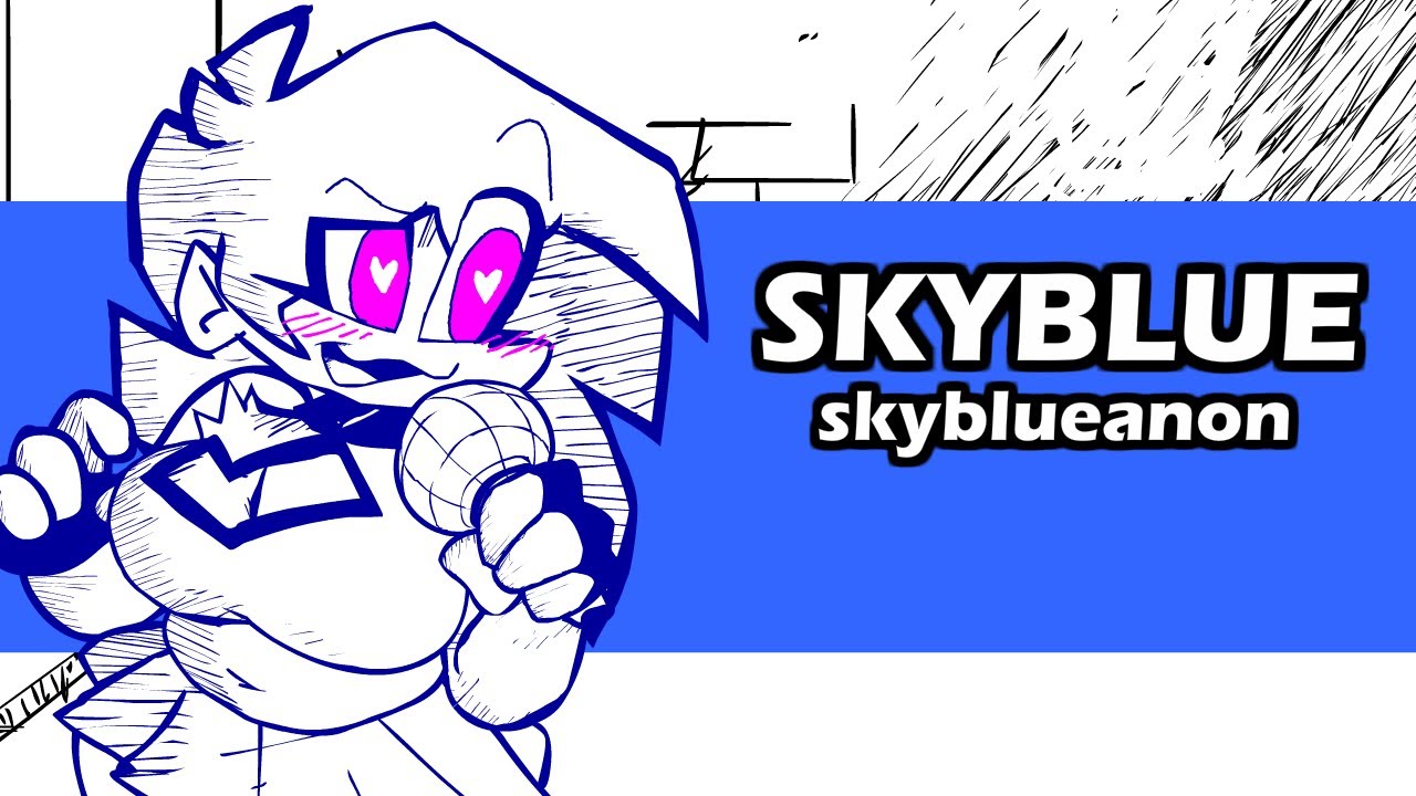 Skyblue (skyblueanon) | FNF Mods