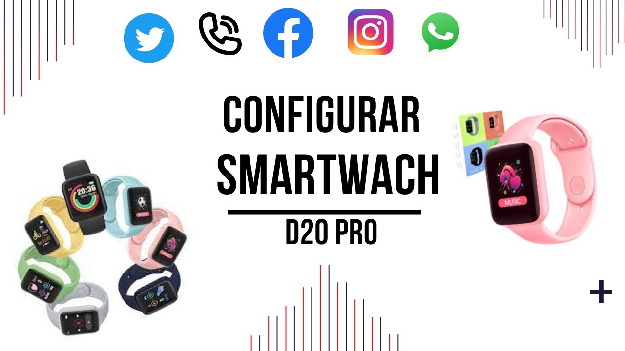 COMO CONFIGURAR UN SMARTWATCH D20 Pro