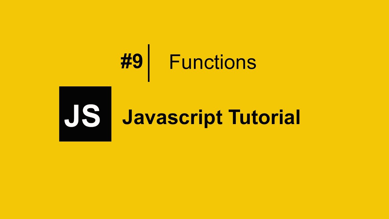 Function in JavaScript | JavaScript Tutorial For Beginners #9